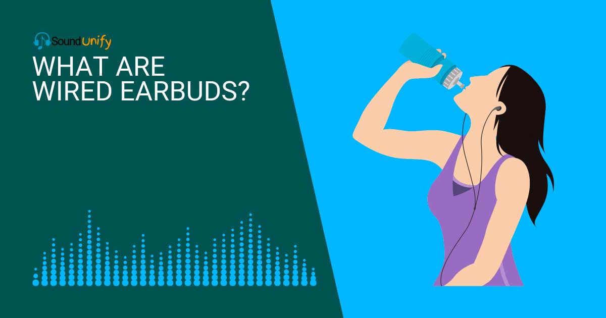 What Are Wired Earbuds A Closer Look what-are-wired-earbuds-a-closer-look