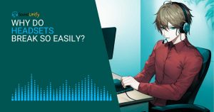 Why Do Headsets Break So Easily: 10 Reasons